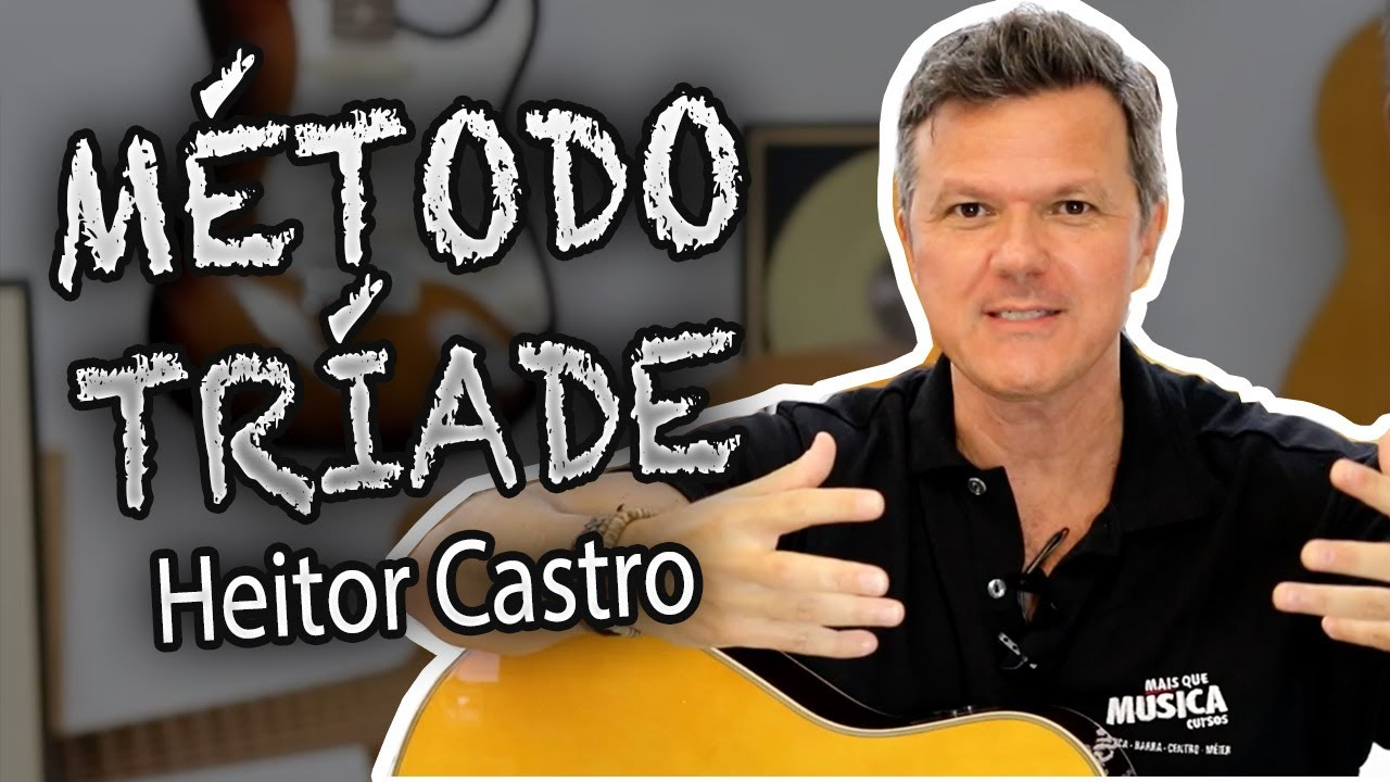 Curso de Violão Método Tríade - Heitor Castro Download - Download Cursos Grátis - Baixe no ...