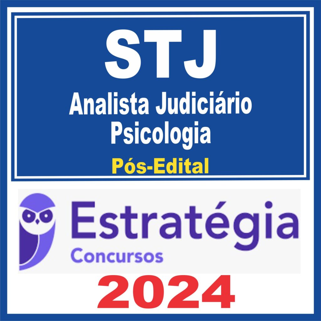 STJ (Analista Judiciário - Psicologia) 2024 - Estratégia Concursos Download - Baixar Cursos ...
